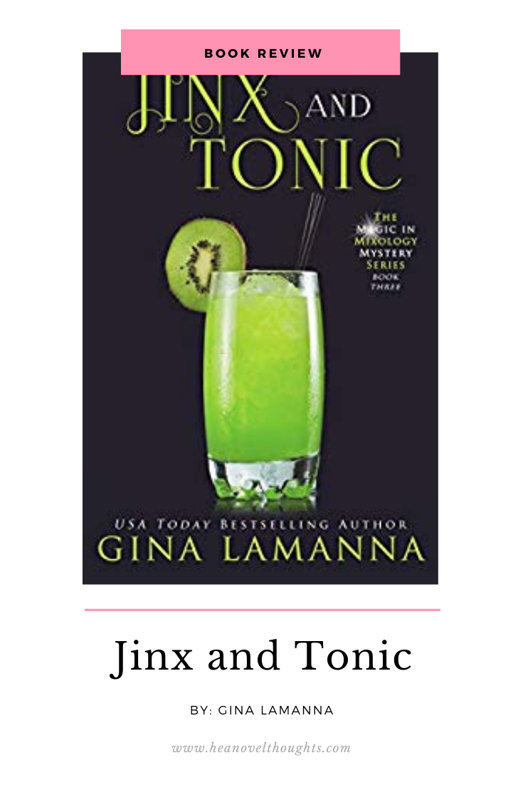 Review of Jinx and Tonic by Gina LaManna - HEA Novel Thoughts
