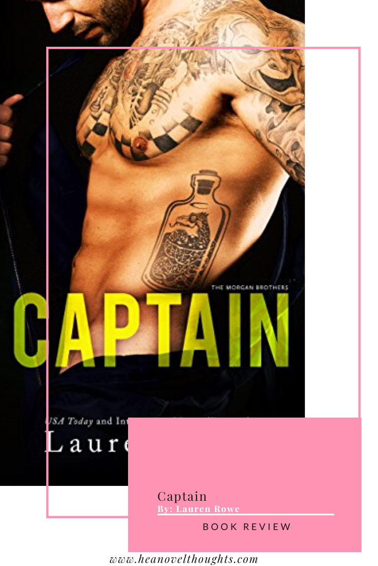 Review of Captain by Lauren Rowe - HEA Novel Thoughts