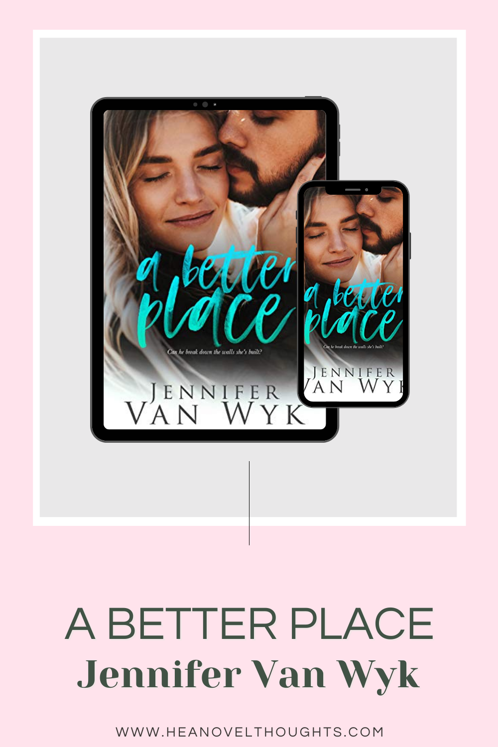 A Better Place by Jennifer Van Wyk - HEA Novel Thoughts