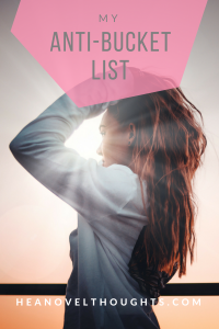 My My Anti-Bucket List - HEA Novel Thoughts