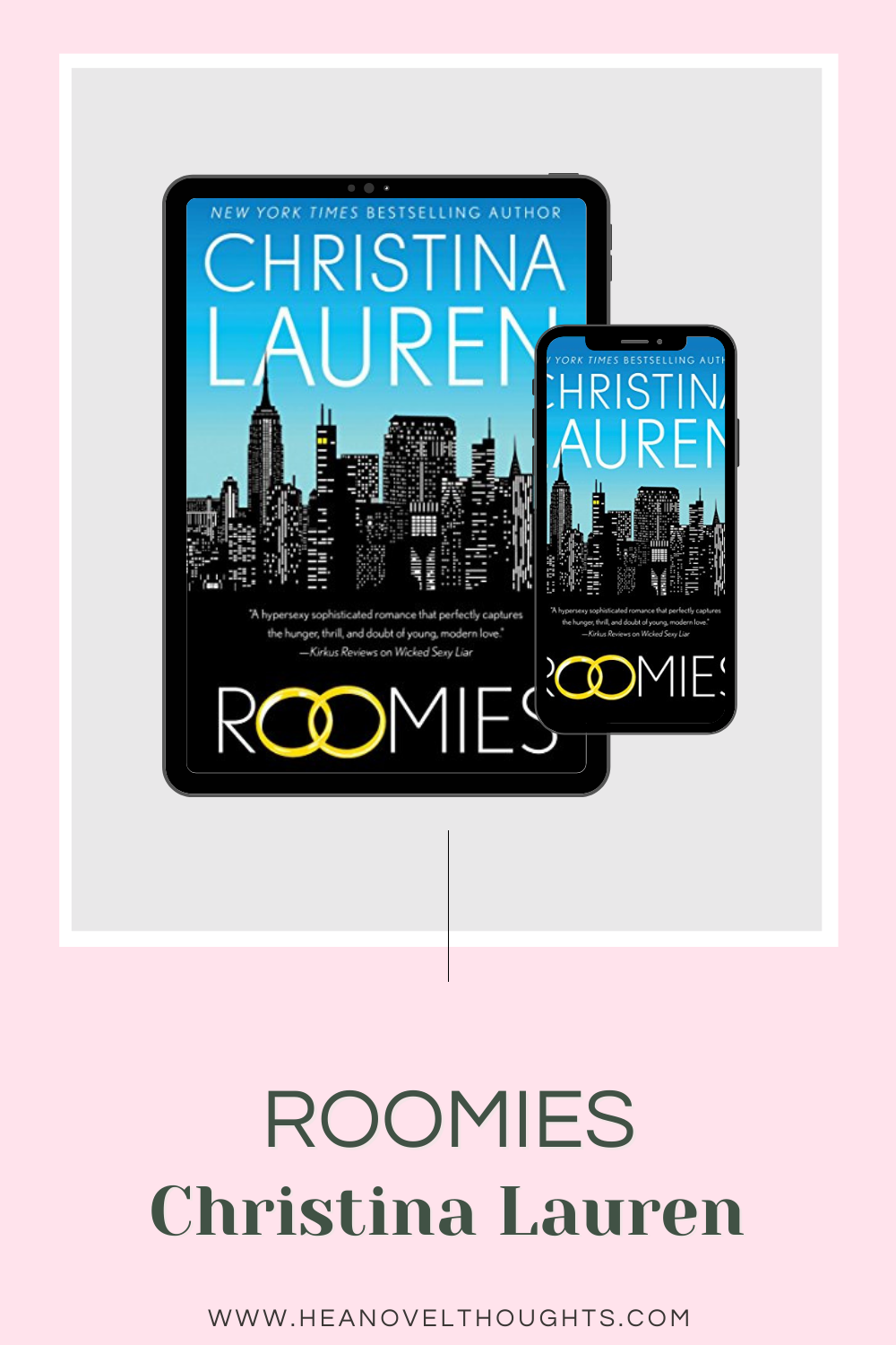 Review of Roomies by Christina Lauren - HEA Novel Thoughts