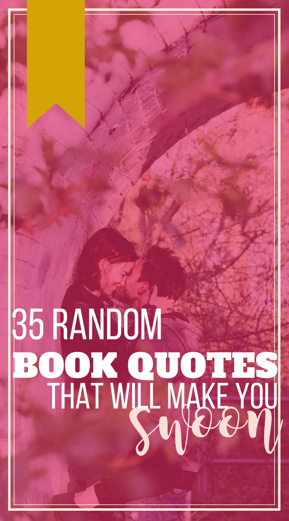 35 Random Book Quotes that will Make You Swoon - HEA Novel Thoughts