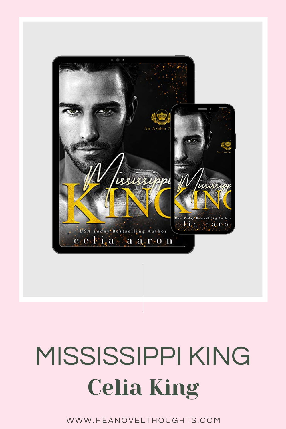 Review of Mississippi King by Celia Arron - HEA Novel Thoughts