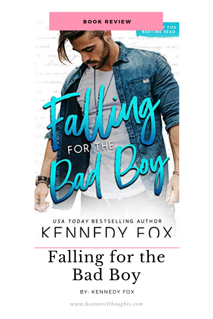 Review of Falling for the Bad Boy by Kennedy Fox