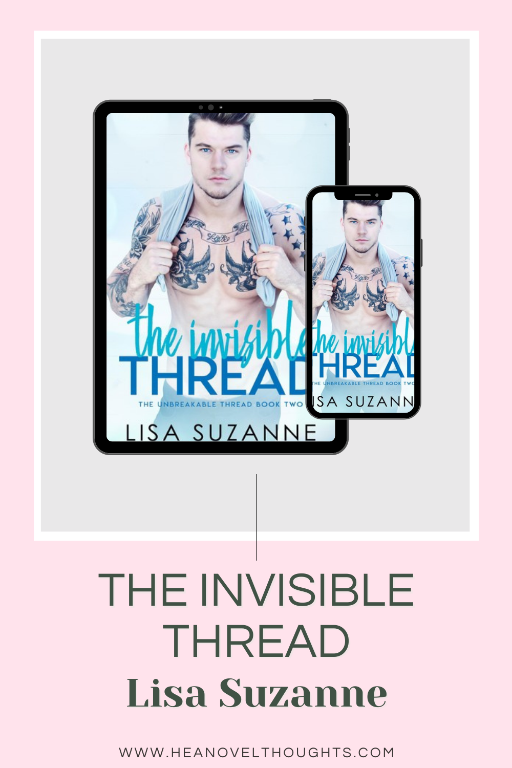 Invisible Thread by Lisa Suzanne - HEA Novel Thoughts