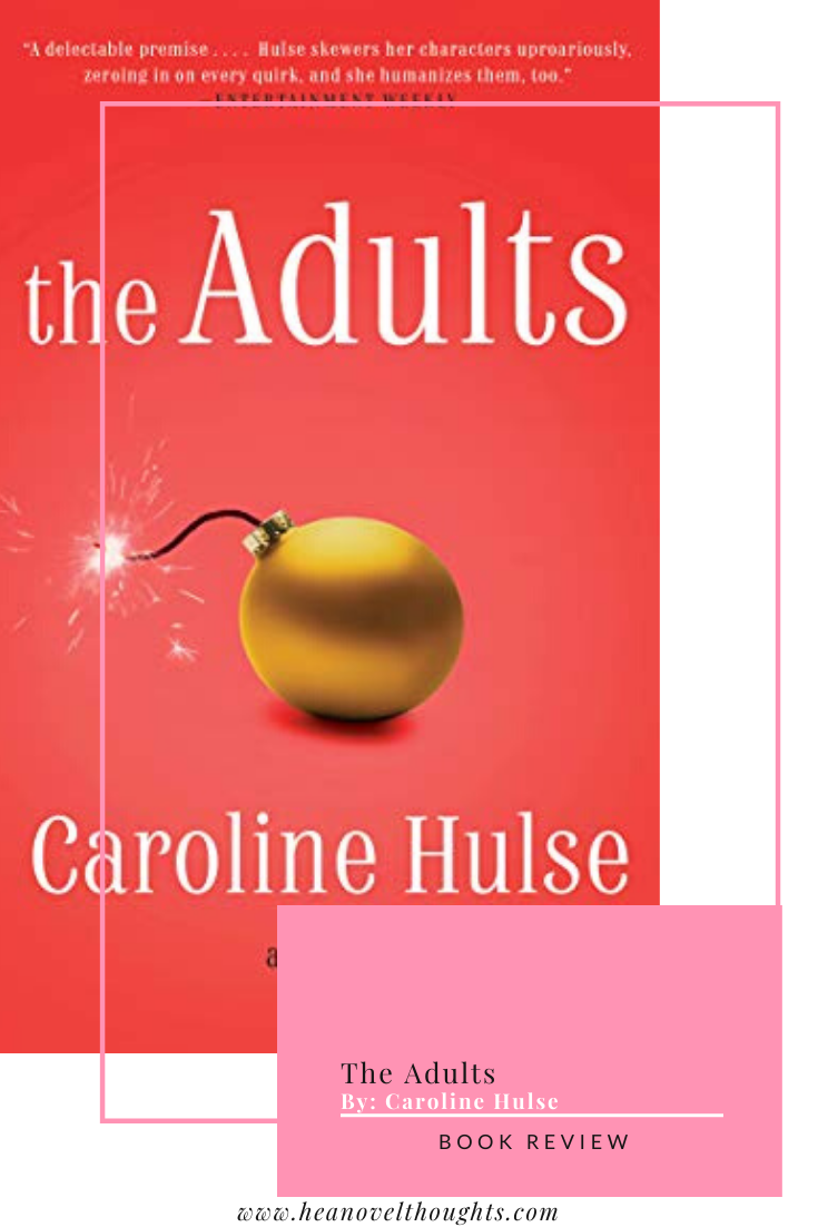 Review of The Adults by Caroline Hulse - HEA Novel Thoughts