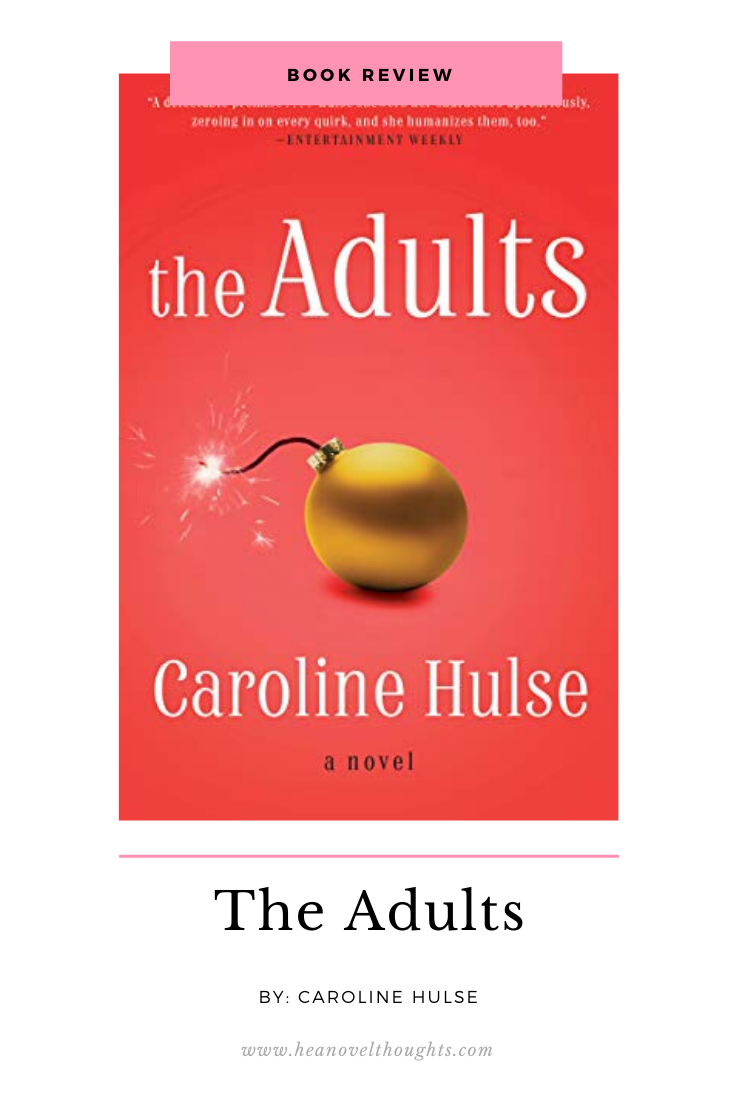 Review of The Adults by Caroline Hulse - HEA Novel Thoughts