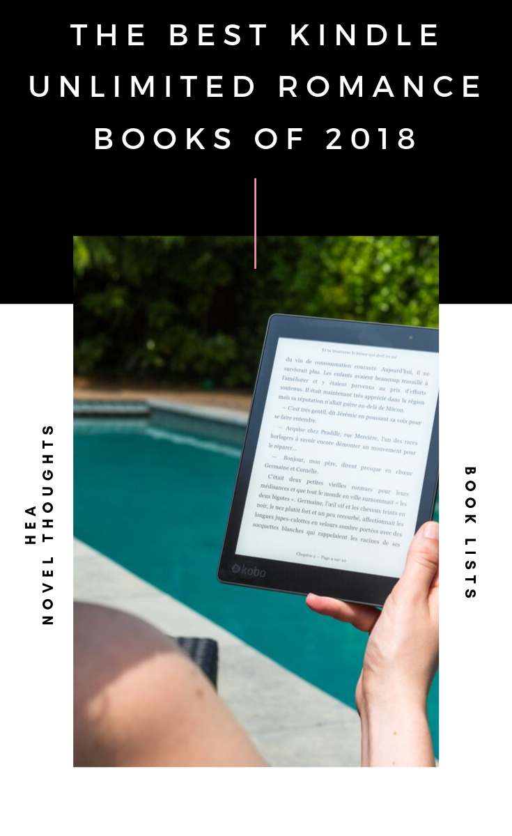 The Best Kindle Unlimited Romance Books of 2018 - HEA Novel Thoughts