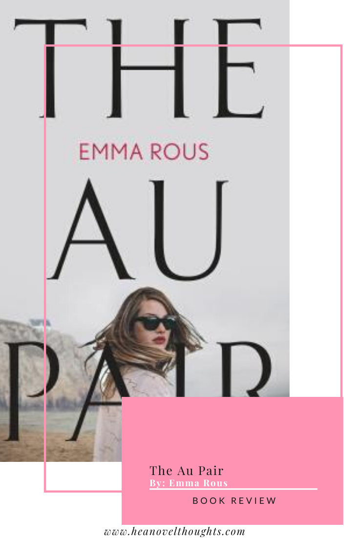 Review of The Au Pair by Emma Rous - HEA Novel Thoughts