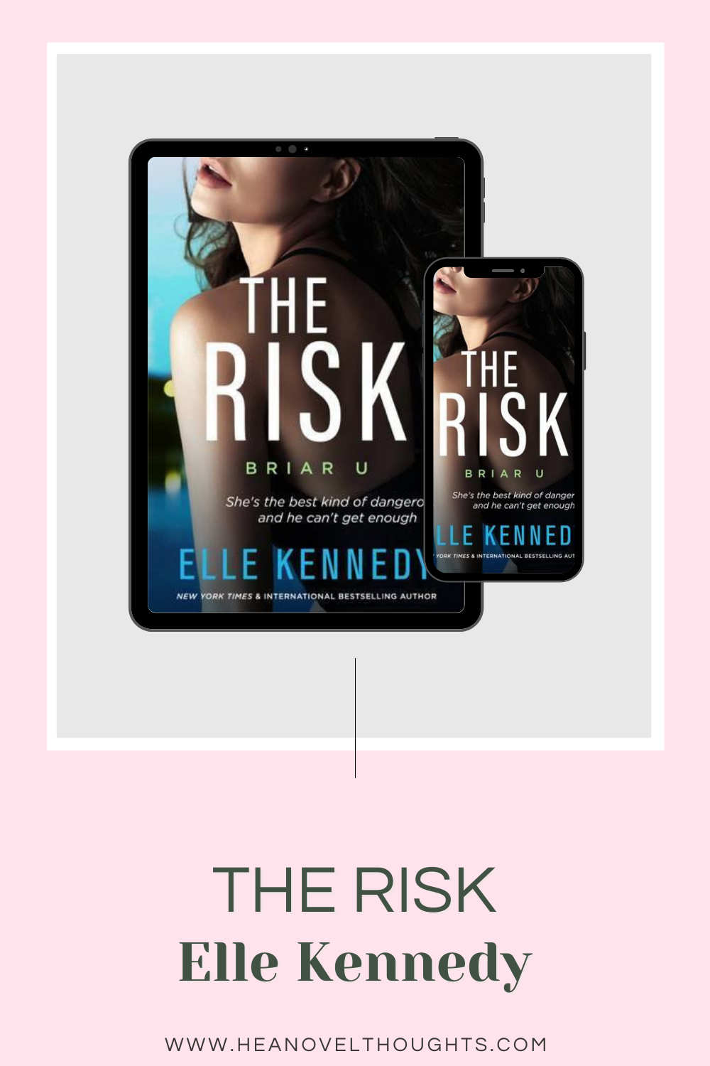 Review of The Risk by Elle Kennedy - HEA Novel Thoughts