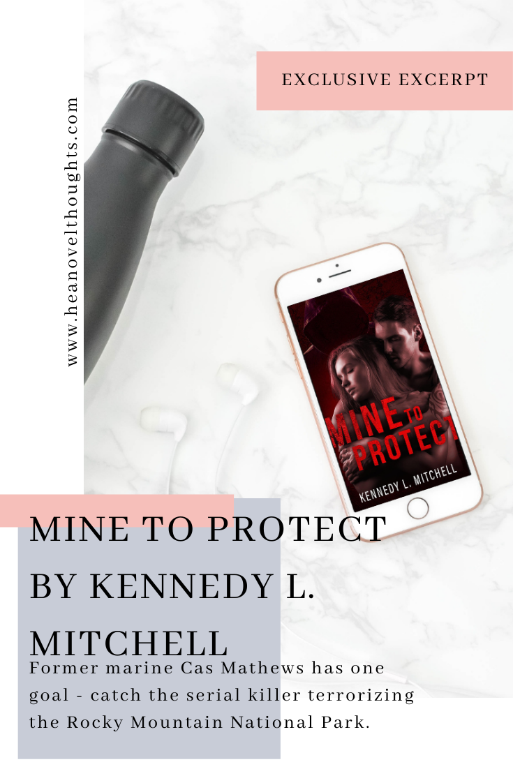 Excerpt: Mine to Protect by Kennedy L. Mitchell - HEA Novel Thoughts