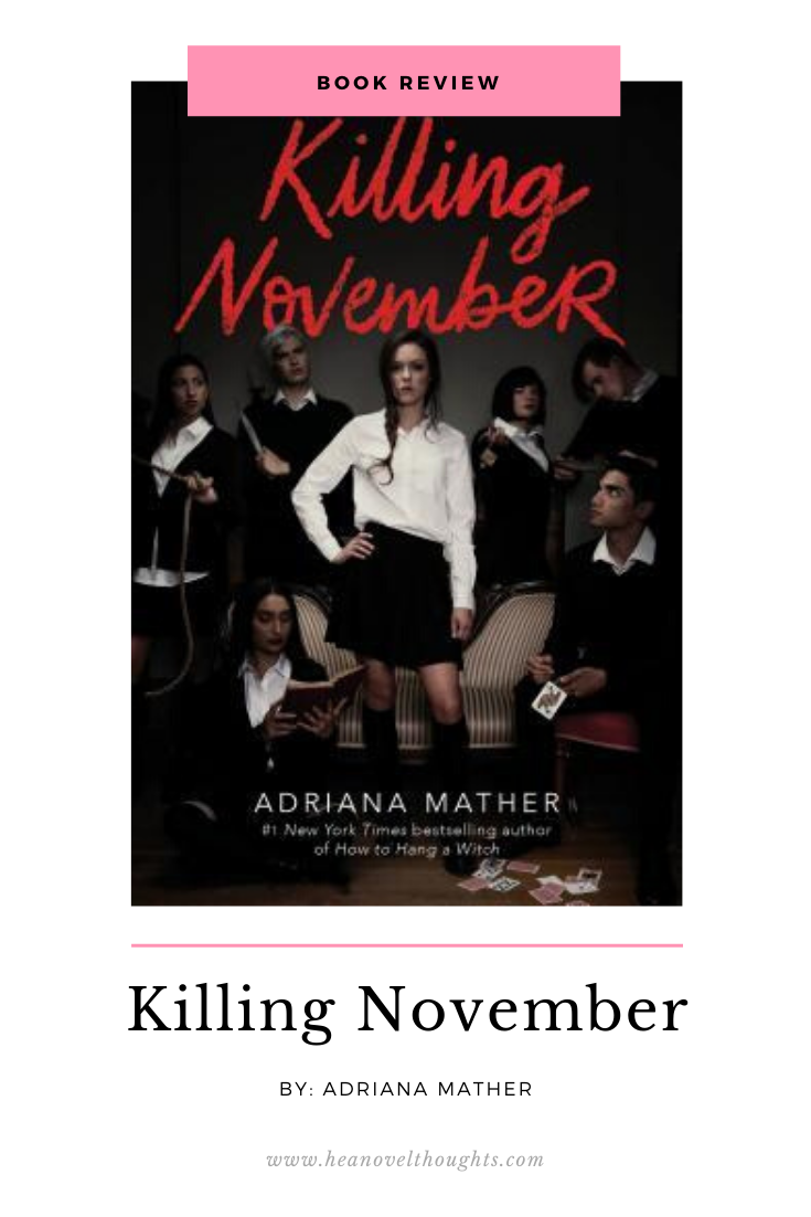 Killing November by Adriana Mather - HEA Novel Thoughts