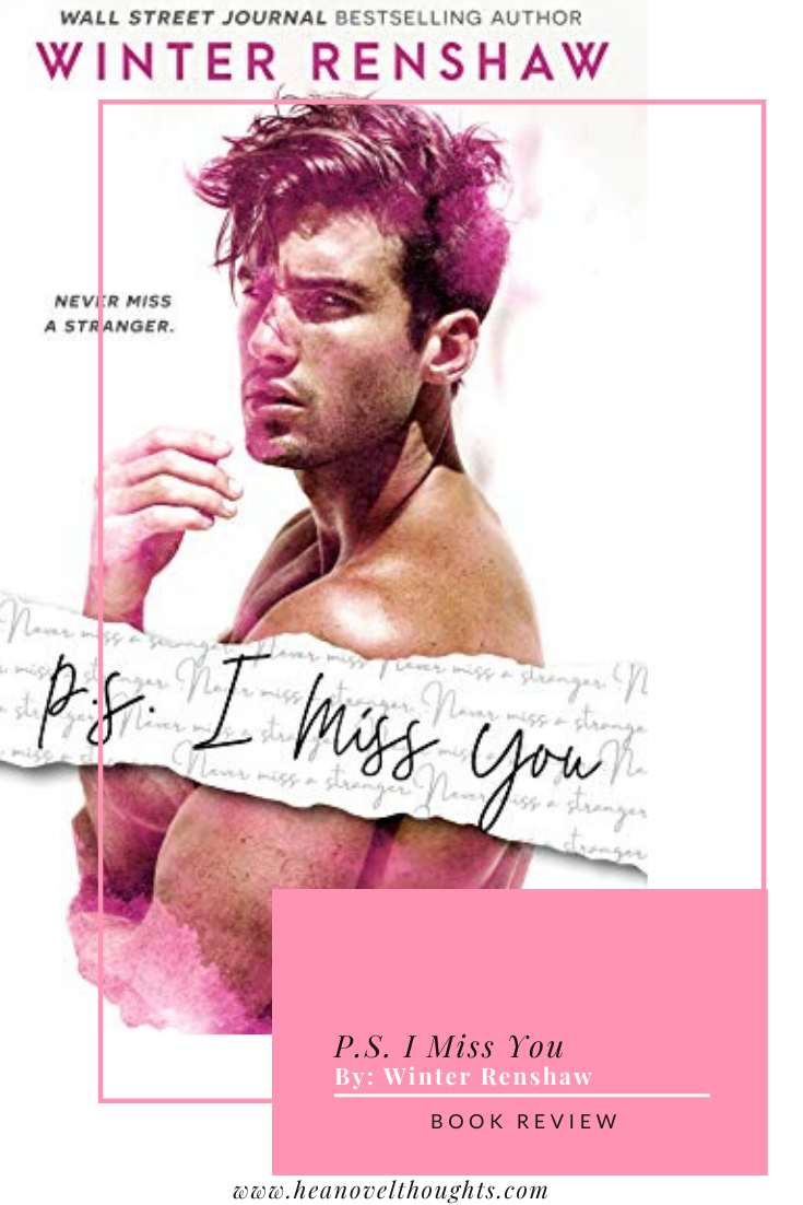 PS I Miss You by Winter Renshaw - HEA Novel Thoughts