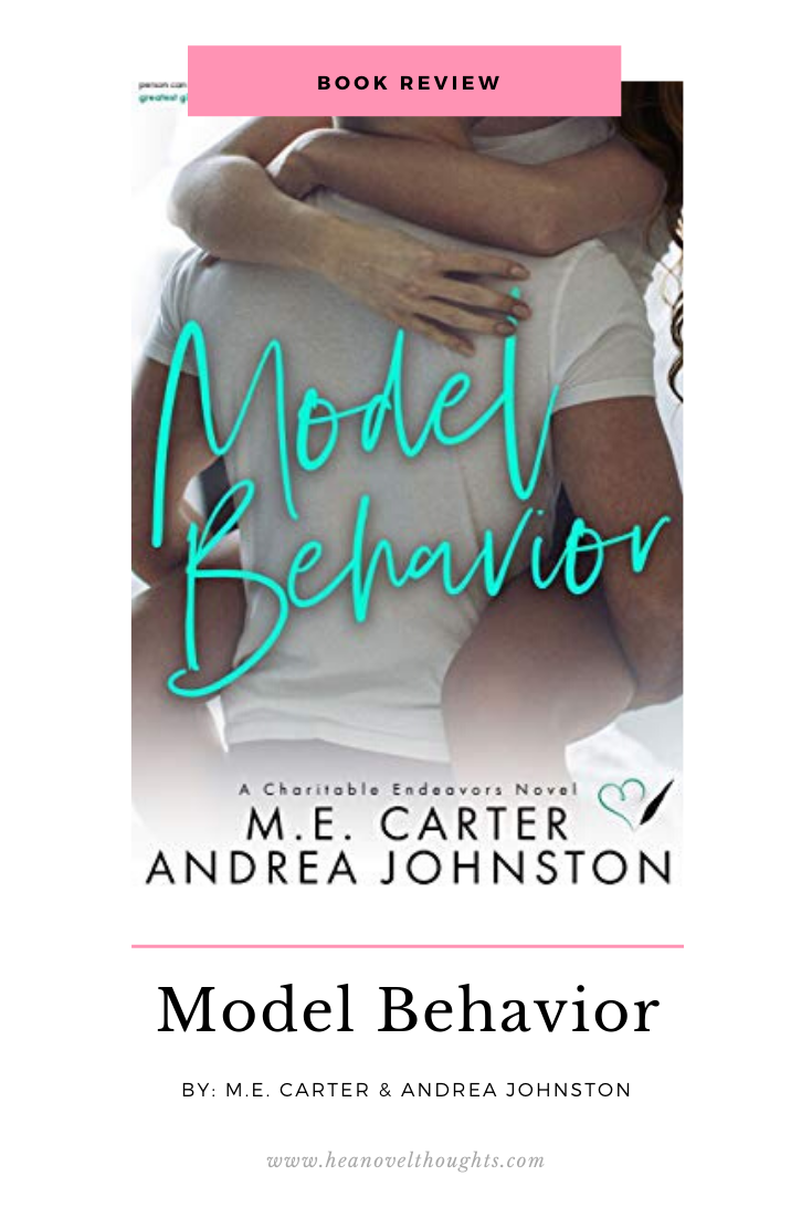 Model Behavior by M.E. Carter and Andrea Johnston