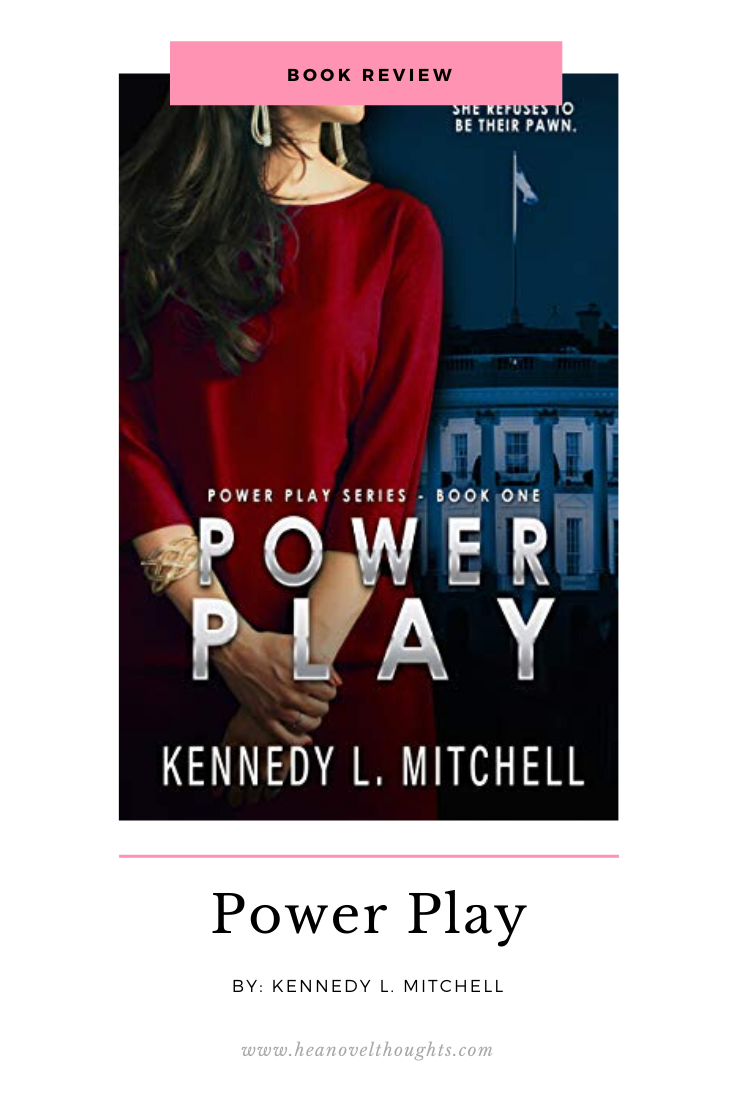 Power Games by Kennedy L. Mitchell - HEA Novel Thoughts