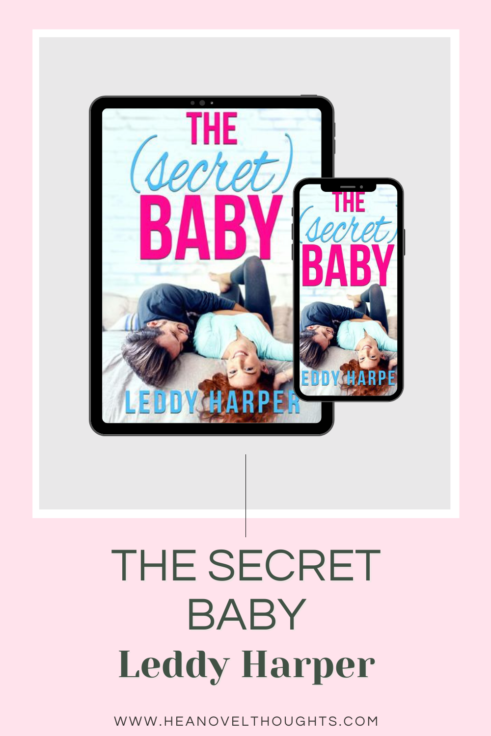 The Secret Baby by Leddy Harper - HEA Novel Thoughts