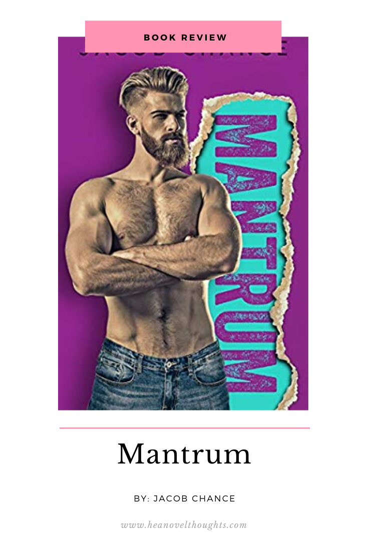 Review of Mantrum by Jacob Chance - HEA Novel Thoughts