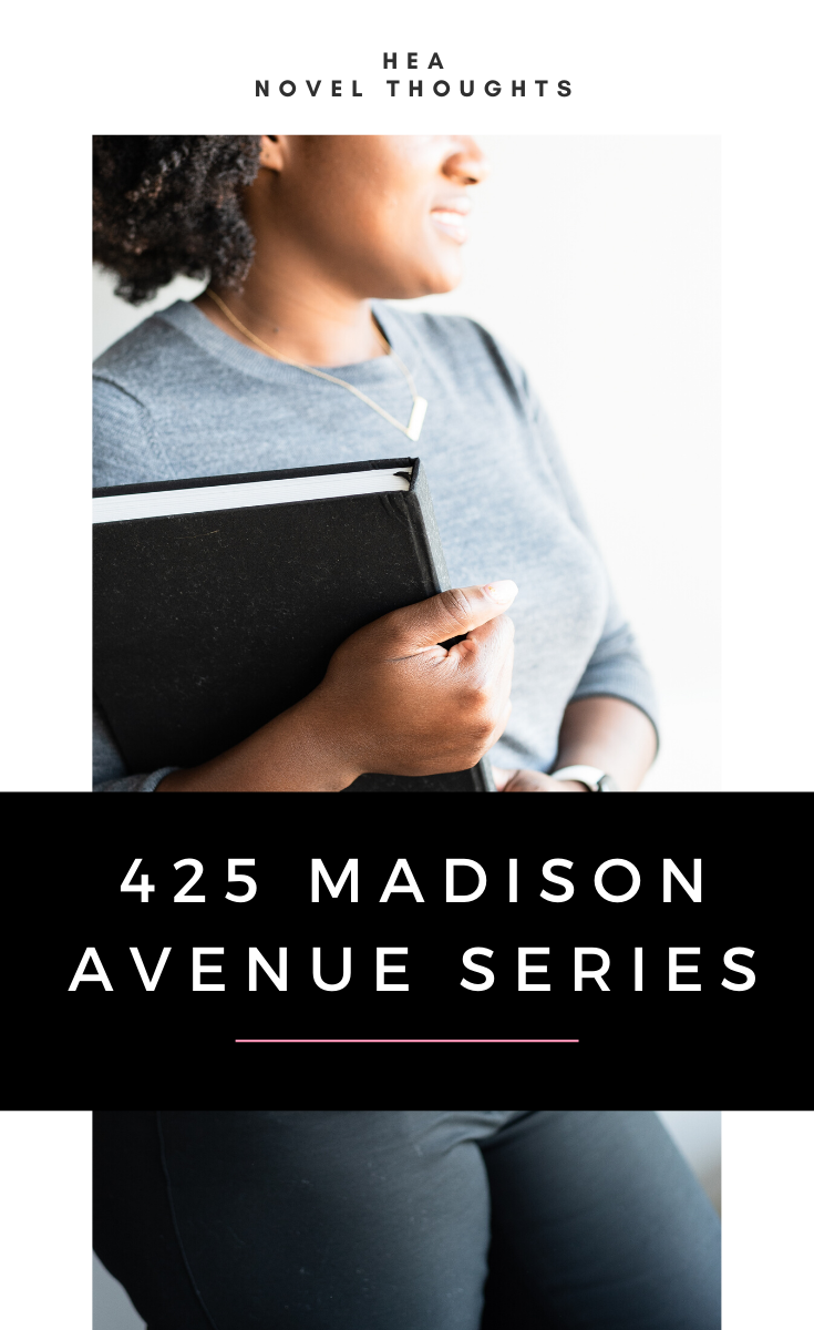 425 Madison Avenue Series - HEA Novel Thoughts