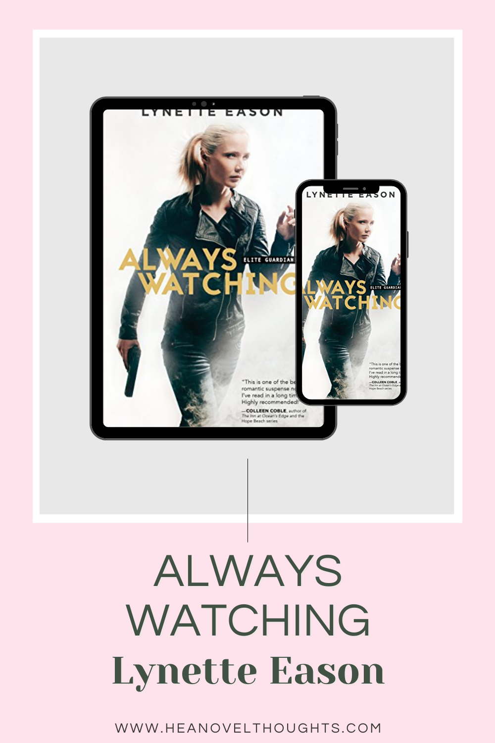 Always Watching by Lynette Eason - HEA Novel Thoughts