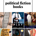 7 Political Fiction Books that Will Make You Want to Vote