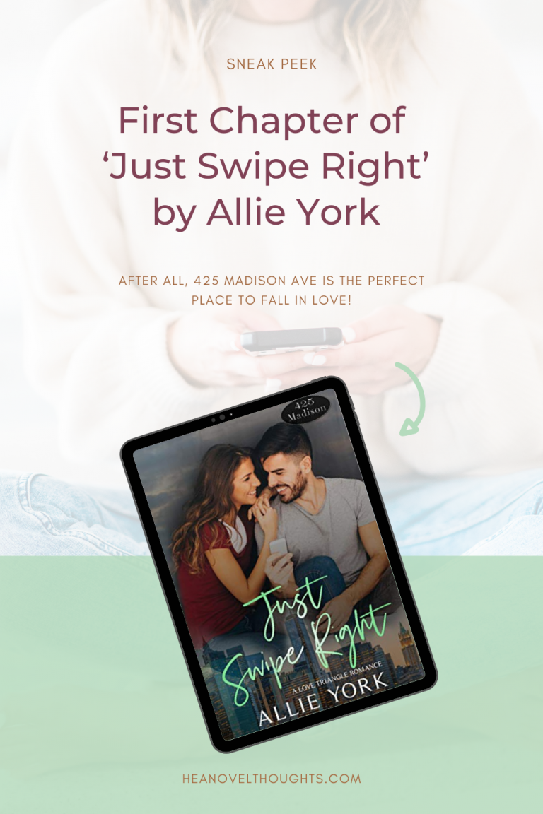 First Chapter of Just Swipe Right by Allie York - HEA Novel Thoughts