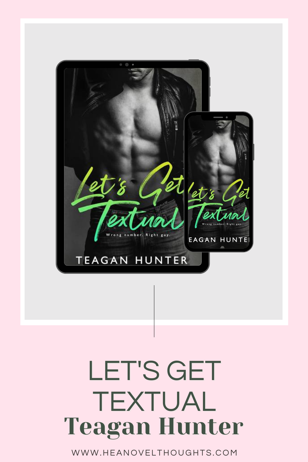 Let's Get Textual by Teagan Hunter - HEA Novel Thoughts