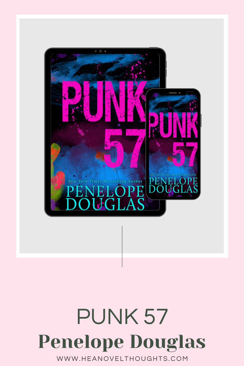 Punk 57 by Penelope Douglas - HEA Novel Thoughts