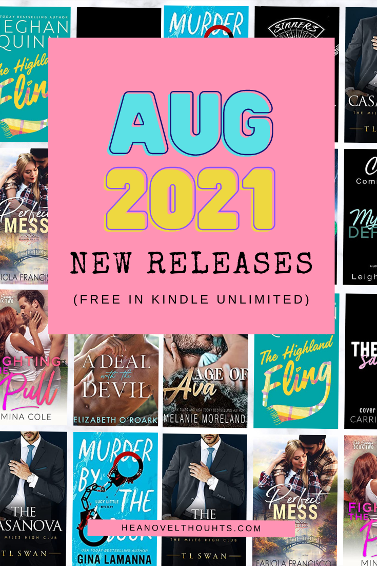 August 2021 New Book Releases in Kindle Unlimited - HEA Novel Thoughts